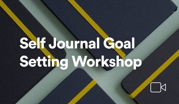 Self Journal Goal Setting Workshop – BestSelf Co.
