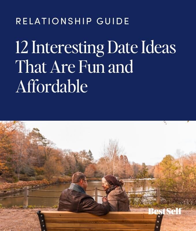 12 Interesting Date Ideas That Are Fun and Affordable – BestSelf Co.