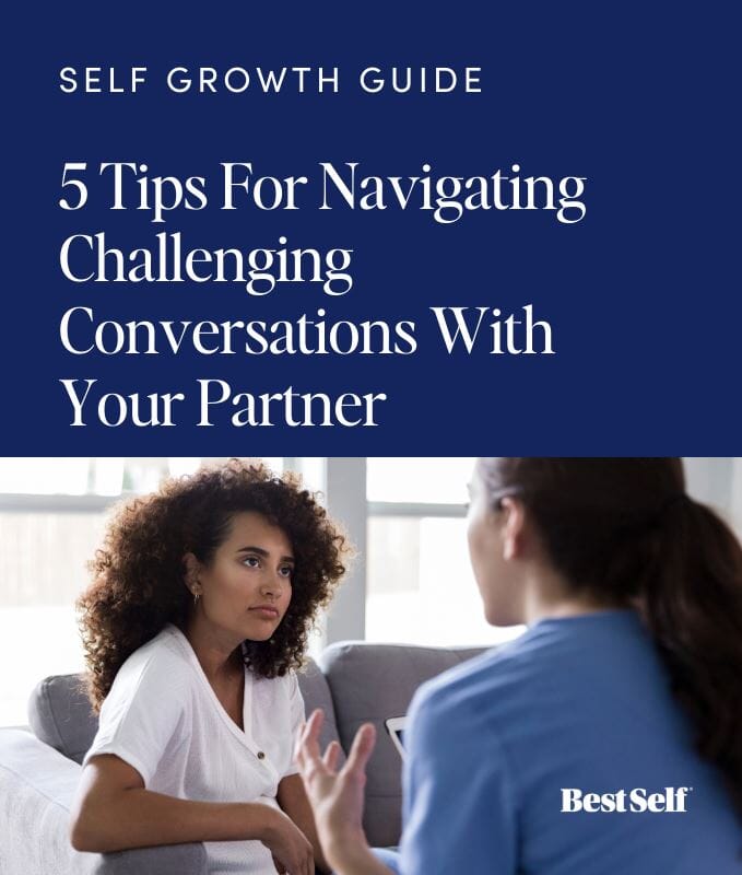 5 Tips for Navigating Tough Conversations with Your Partner – BestSelf Co.