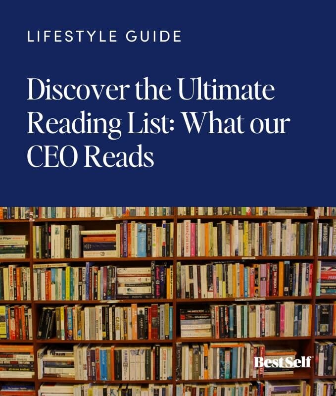 Discover the Ultimate Reading List: What our CEO Reads – BestSelf Co.