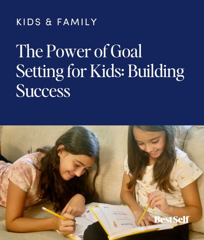 Goal Setting for Kids: A Parent's Guide to Raising...